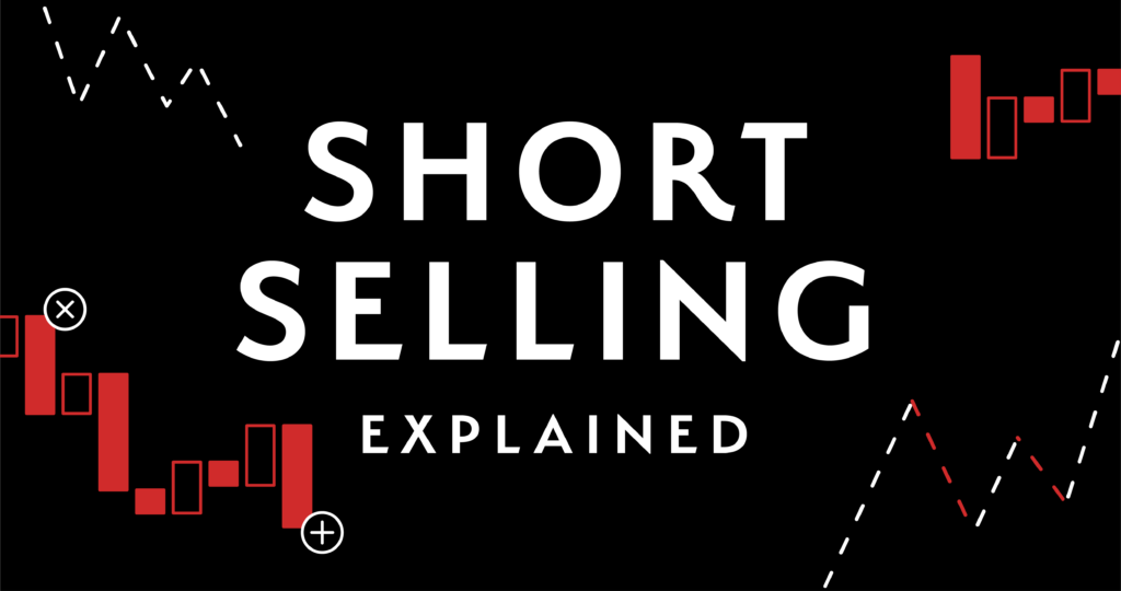 What is Short Selling: A Guide to Short Selling