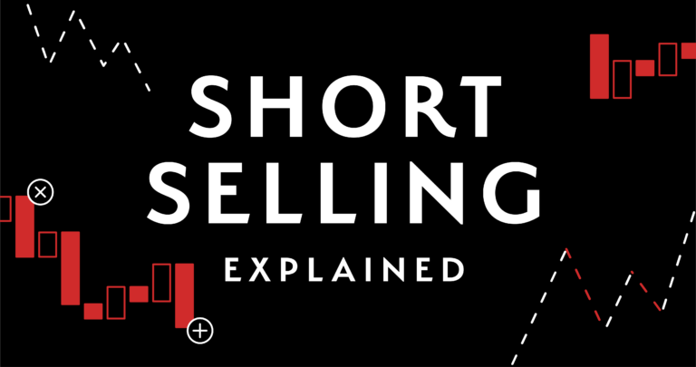What is Short Selling: A Guide to Short Selling